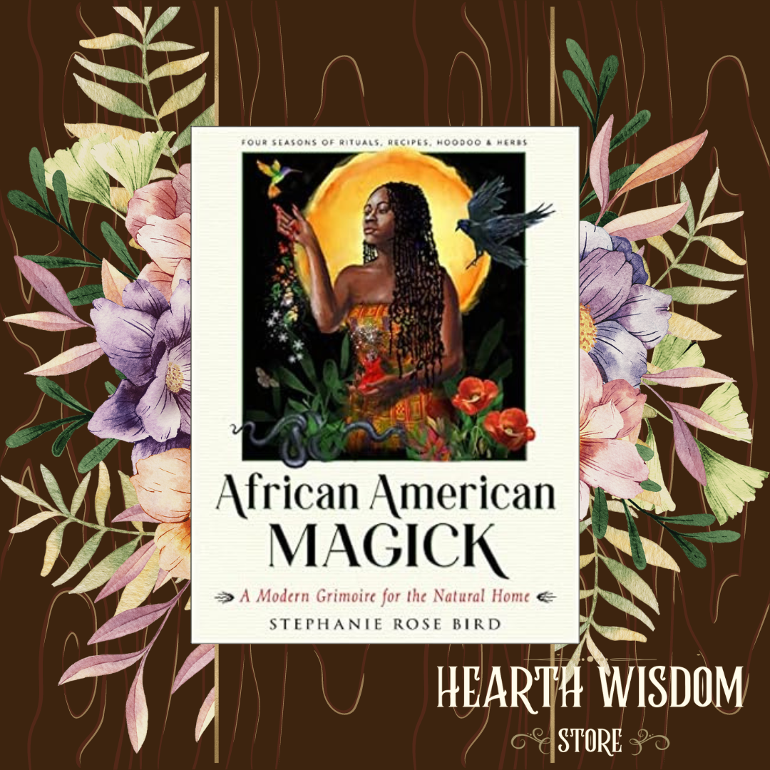African American Magick | Hearth Wisdom Store